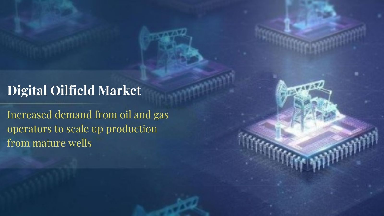Digital Oilfield: Key to the Future of Oil and Gas Industry